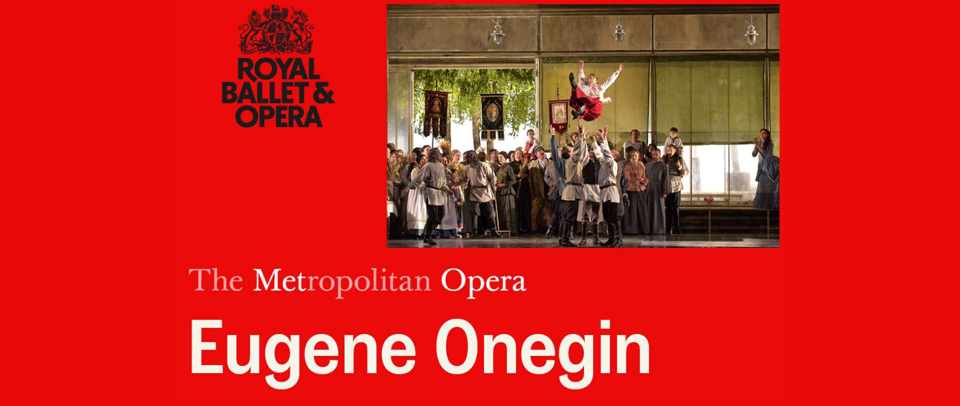 The Met Opera 25-26: Eugene Onegin Showtimes & Tickets | Royal Cinemas ...